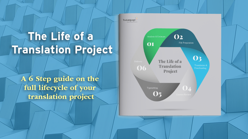 The Life of a Translation Project - Business Translation